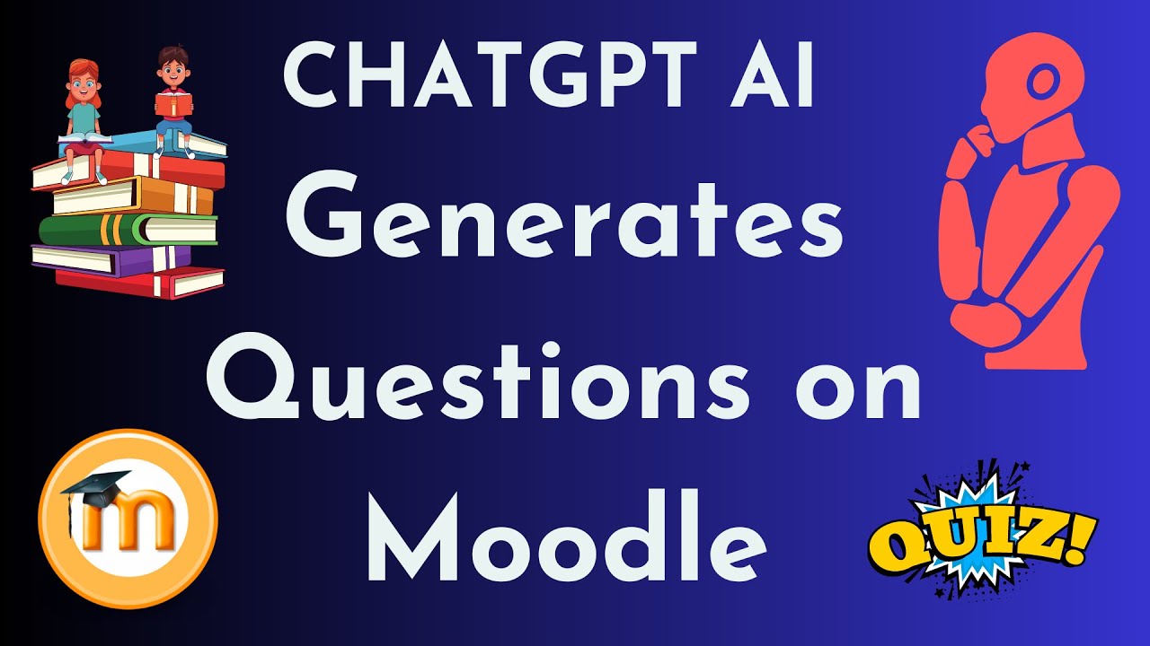 How ChatGPT Can Generate Questions from Stories on Moodle - YouTube