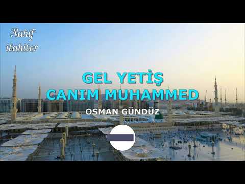 Gel Yetiş Canım Muhammed [ Müziksiz İlahi ]