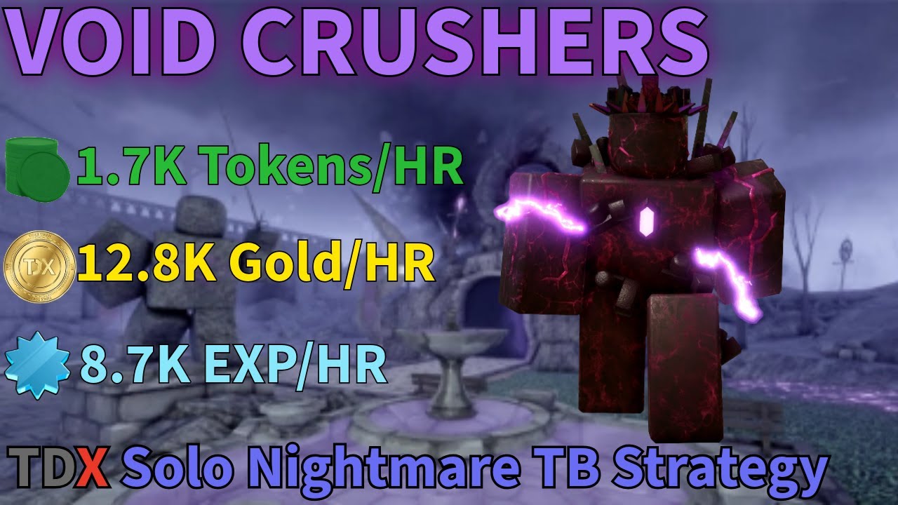 OP Solo TDX TB Nightmare Strategy VOID CRUSHERS (P1 POV) - TDX Roblox ...
