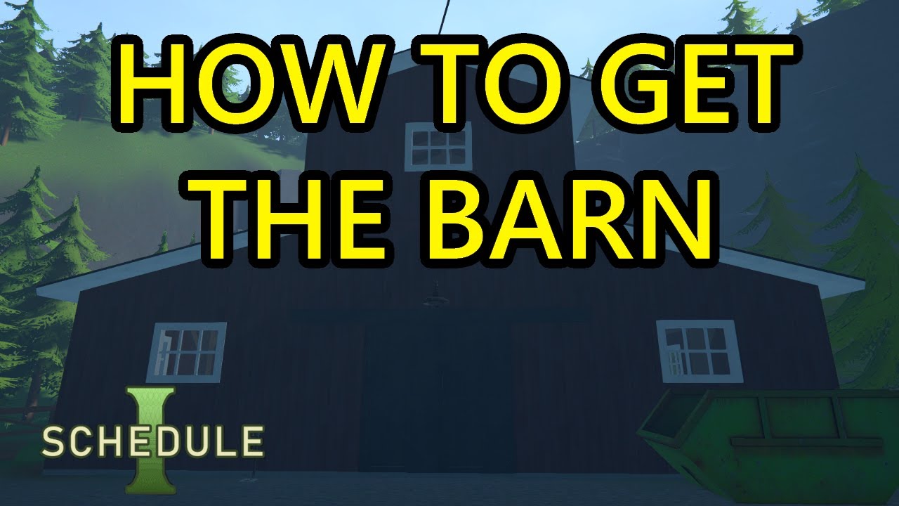 Schedule 1 How to Get The Barn. How to Buy the Barn and How to Buy ...