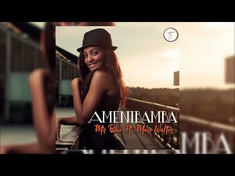 MR BLUE | AMENIBAMBA | OFFICIAL AUDIO