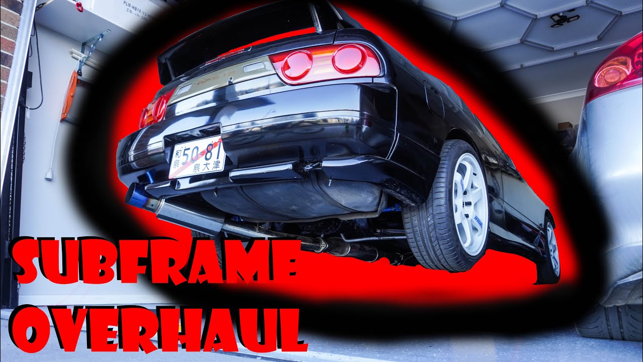How To Restore A S13, 180sx, 240sx Rear Subframe | Bushes, Bearings ...