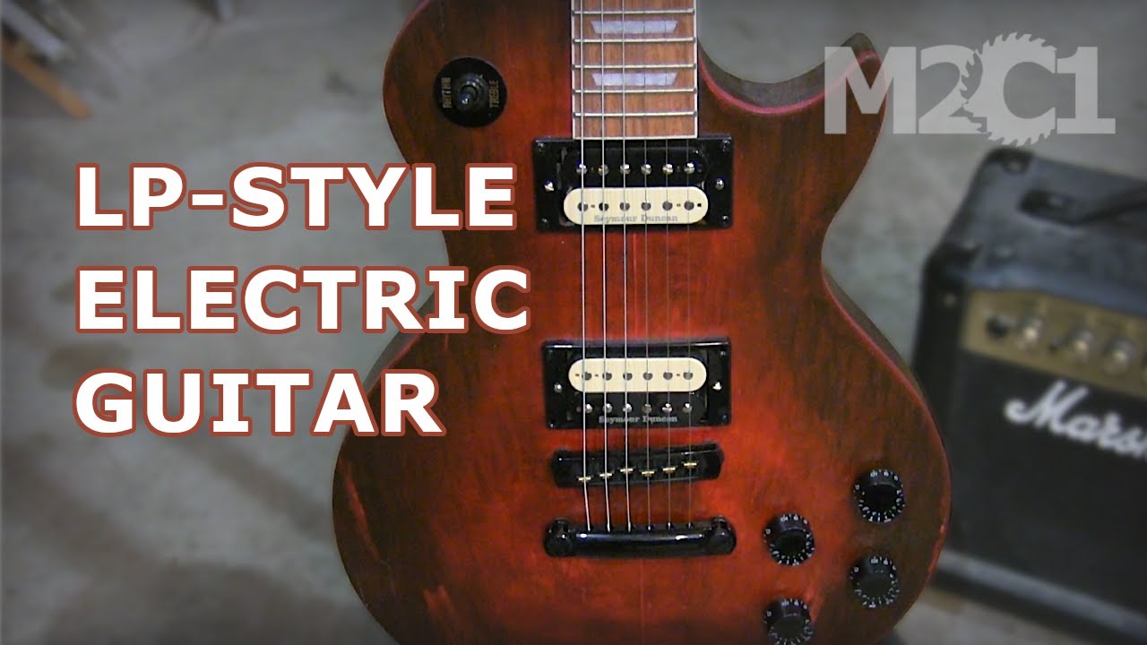 Making an LP-Style Electric Guitar (Kit Build) - YouTube