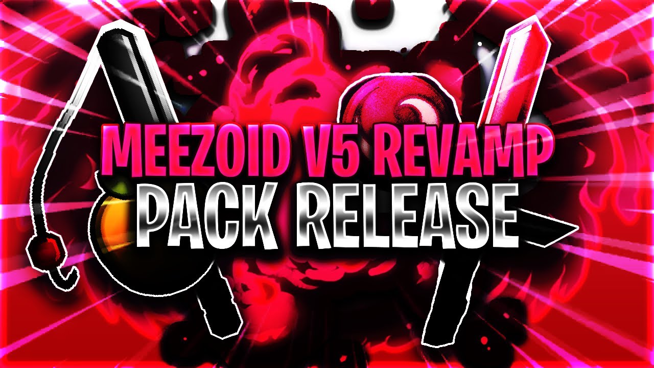 MeeZoid V5 Revamp Pack Release - YouTube