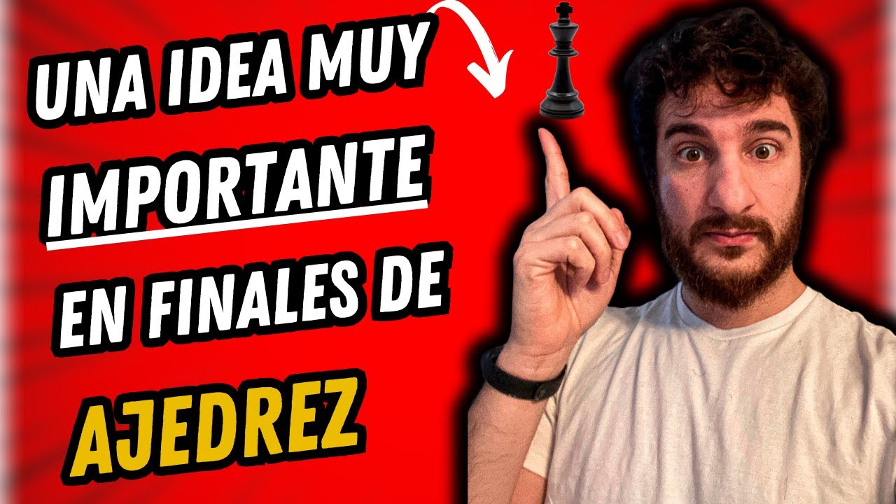 👉IDEAS FUNDAMENTALES en FINALES de Ajedrez👉🆗 ¡Tienes que conocerlas! - YouTube