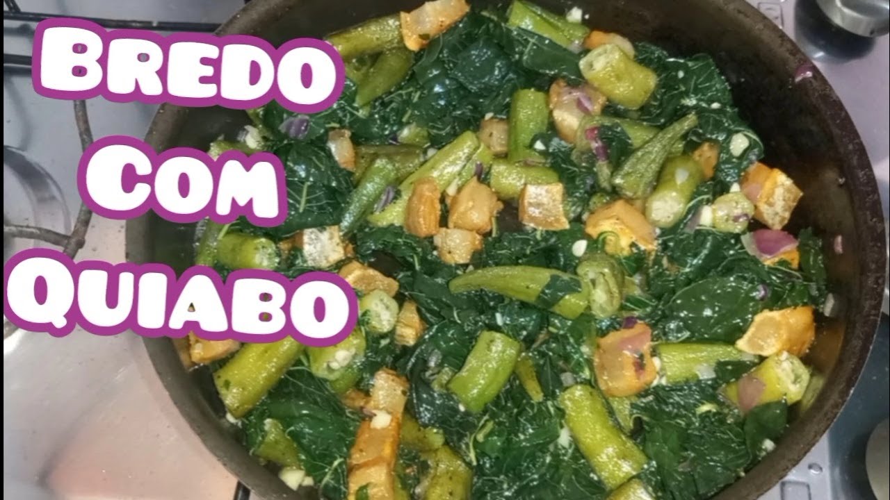 Bredo Com Quiabo - YouTube