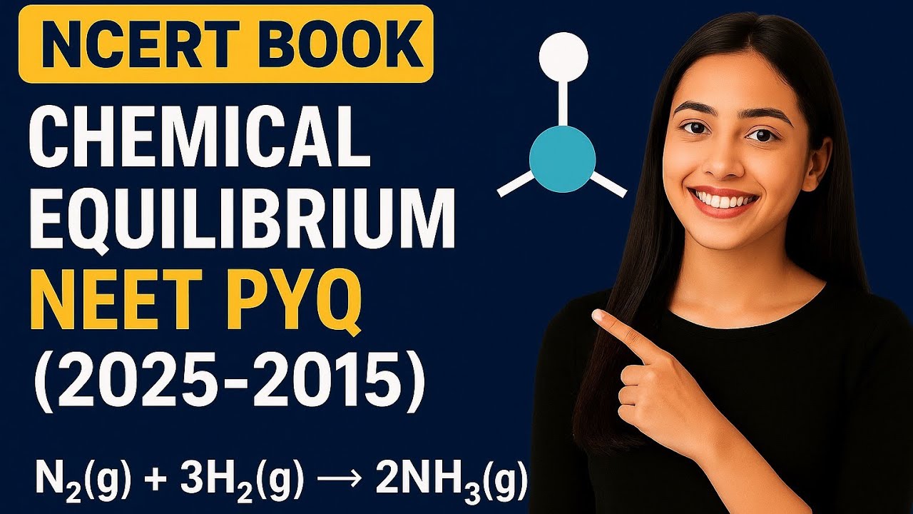 Chemical Equilibrium One Shot NEET PYQ|Atomic Minds | #neet2026 # ...
