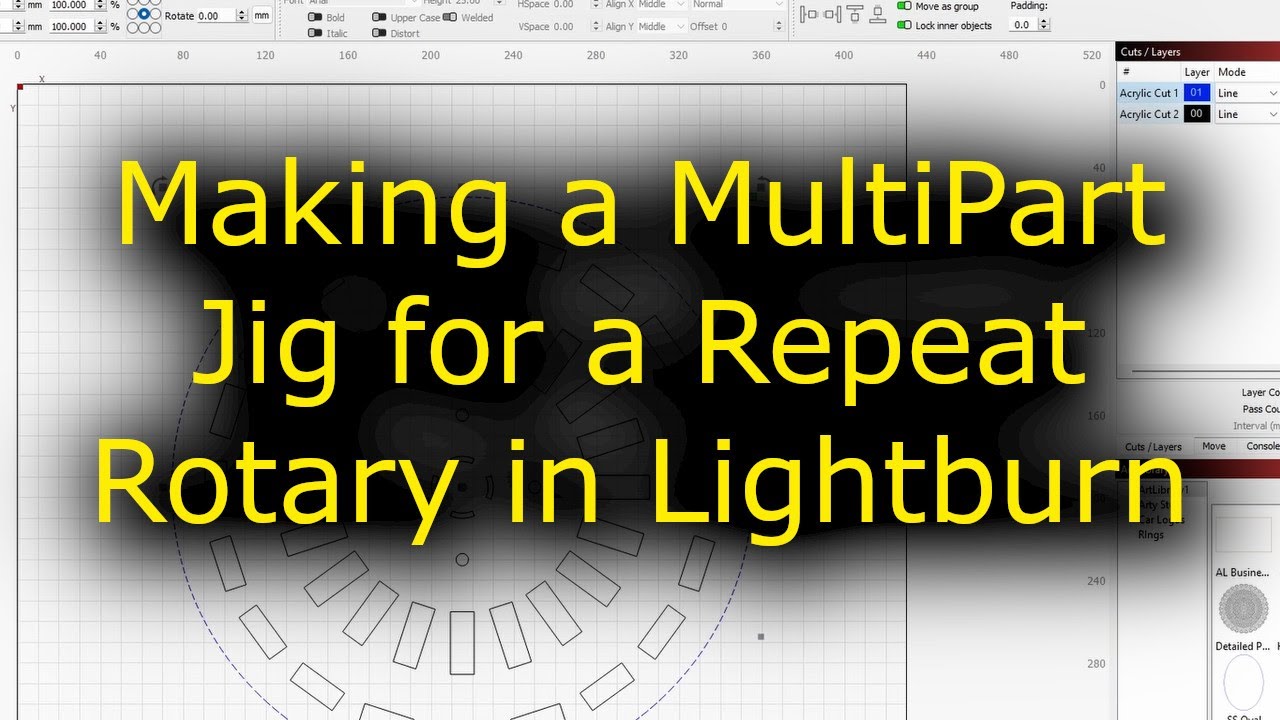 Making a MultiPart Jig for Repeat Rotary in Lightburn - YouTube