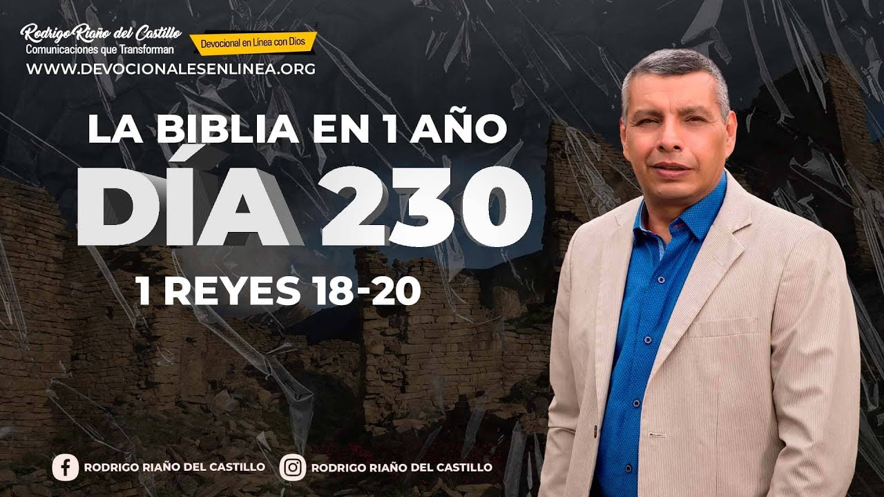 LA BIBLIA EN UN AÑO/Día 230 1 Reyes: 18:20 - YouTube