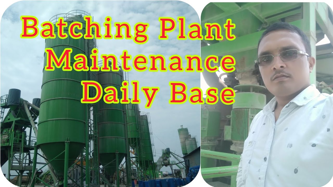 batching plant daily maintenance। batching plant common steps। batching ...