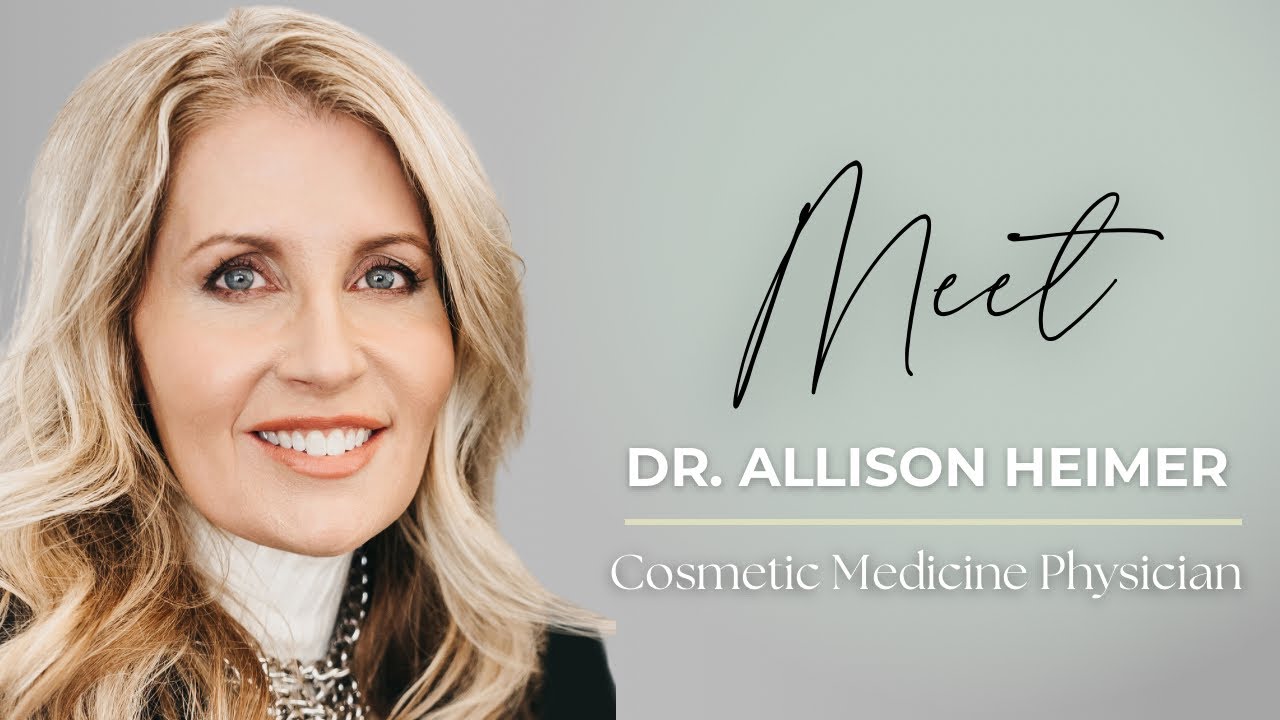 Meet Dr. Allison Heimer: Expert in Aesthetic Medicine at Edina Plastic ...