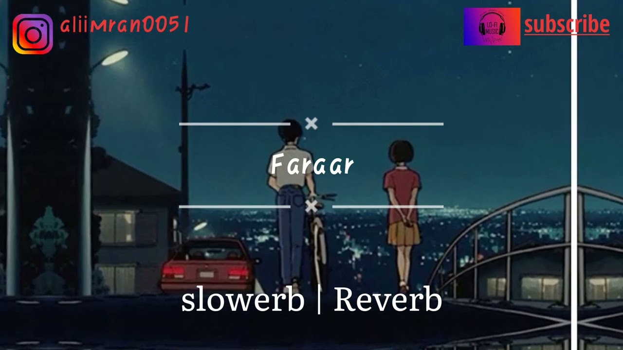 faraar song slowerb+reverb | diljit dosanjh | lo-fi Songs 36 - YouTube