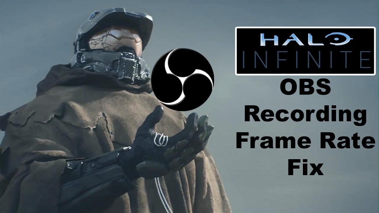 Halo Infinite : OBS Recording Fix [WINDOWS 10 : NIVIDIA Graphics] - YouTube
