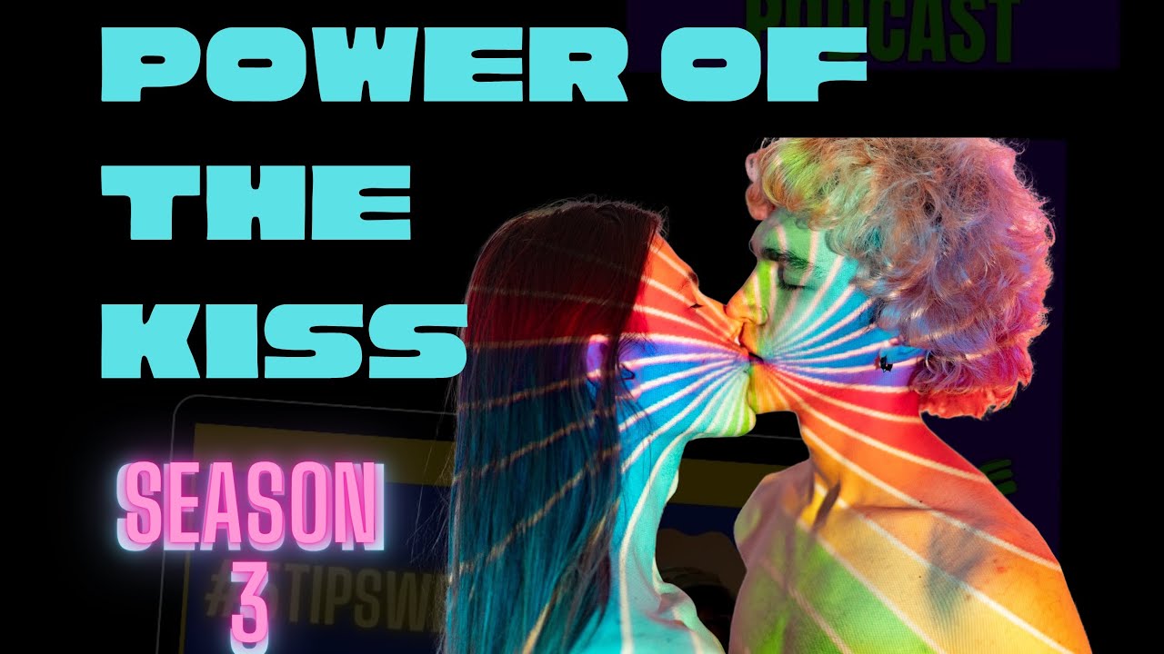 #5tipsweekly The Power of A Kiss - YouTube