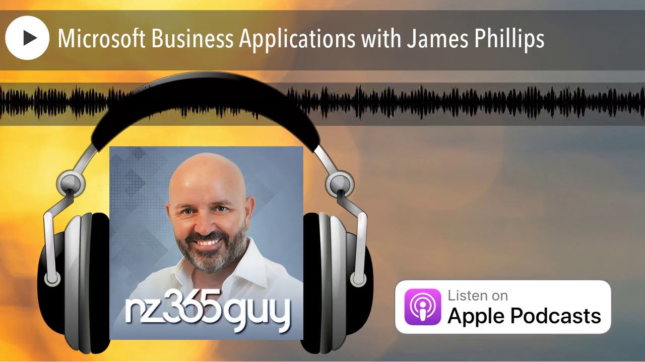 Microsoft Business Applications with James Phillips - YouTube