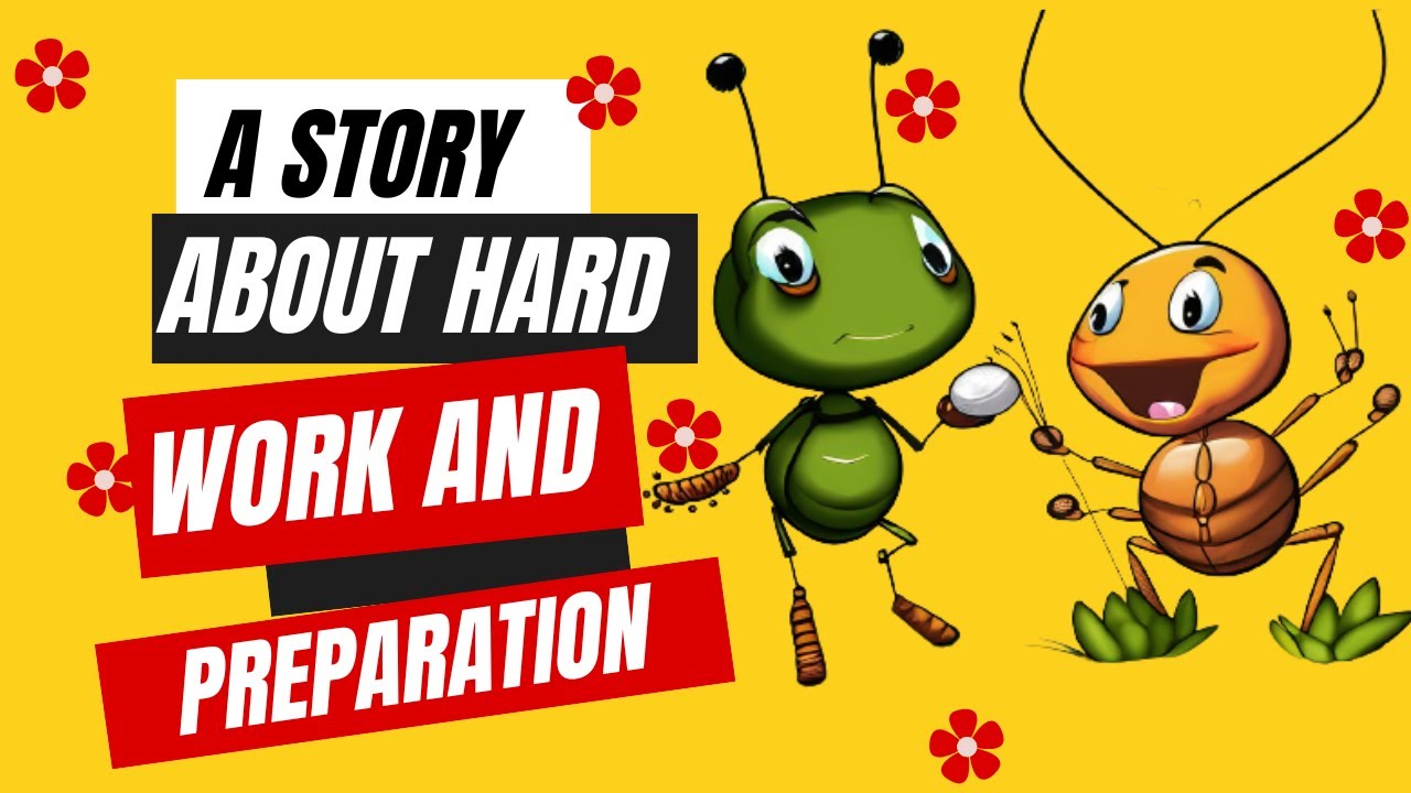 The Ant and the Grasshopper: "A Story About Hard Work and Preparation ...