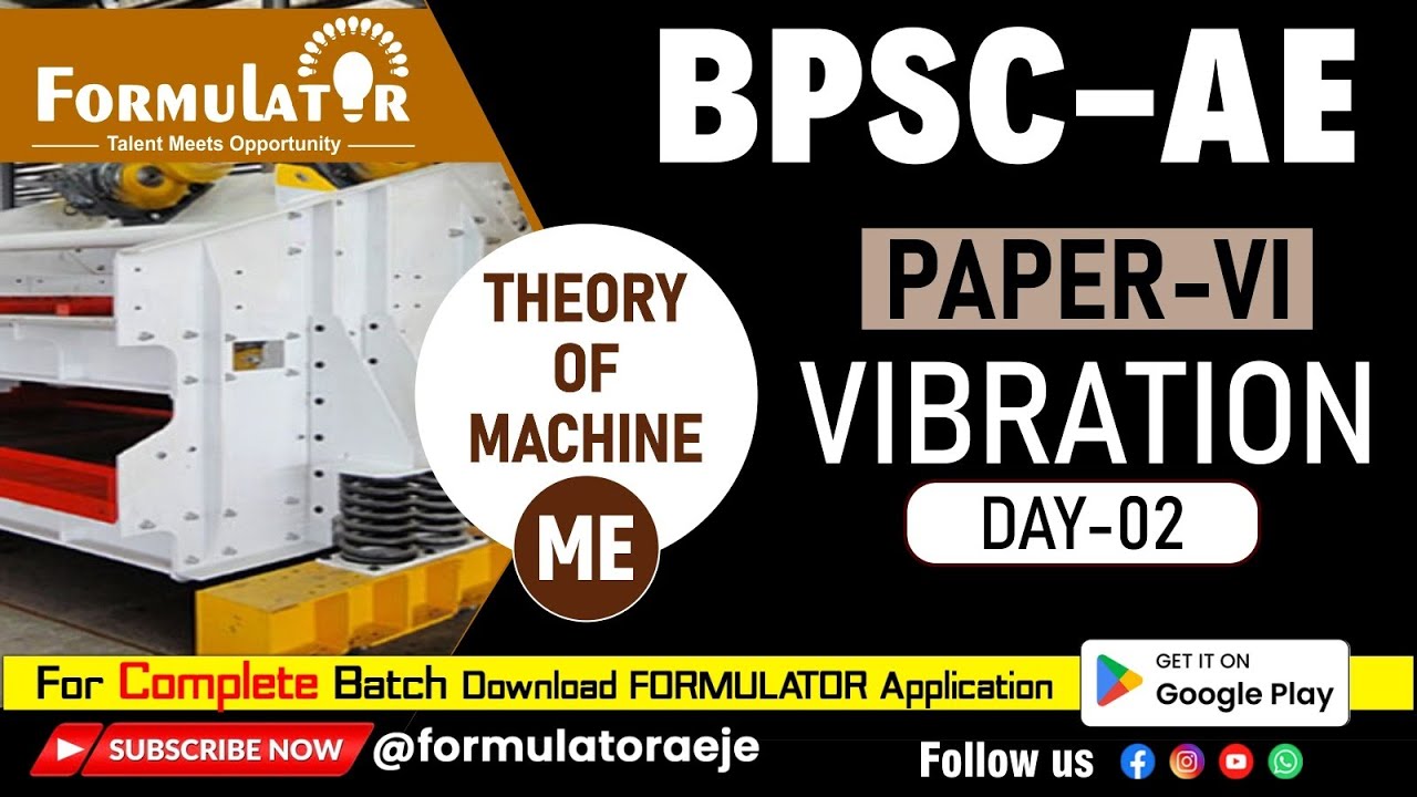 D41 Theory of Machine Vibration Part-01 II BPSC-AE II Lecturer II ...