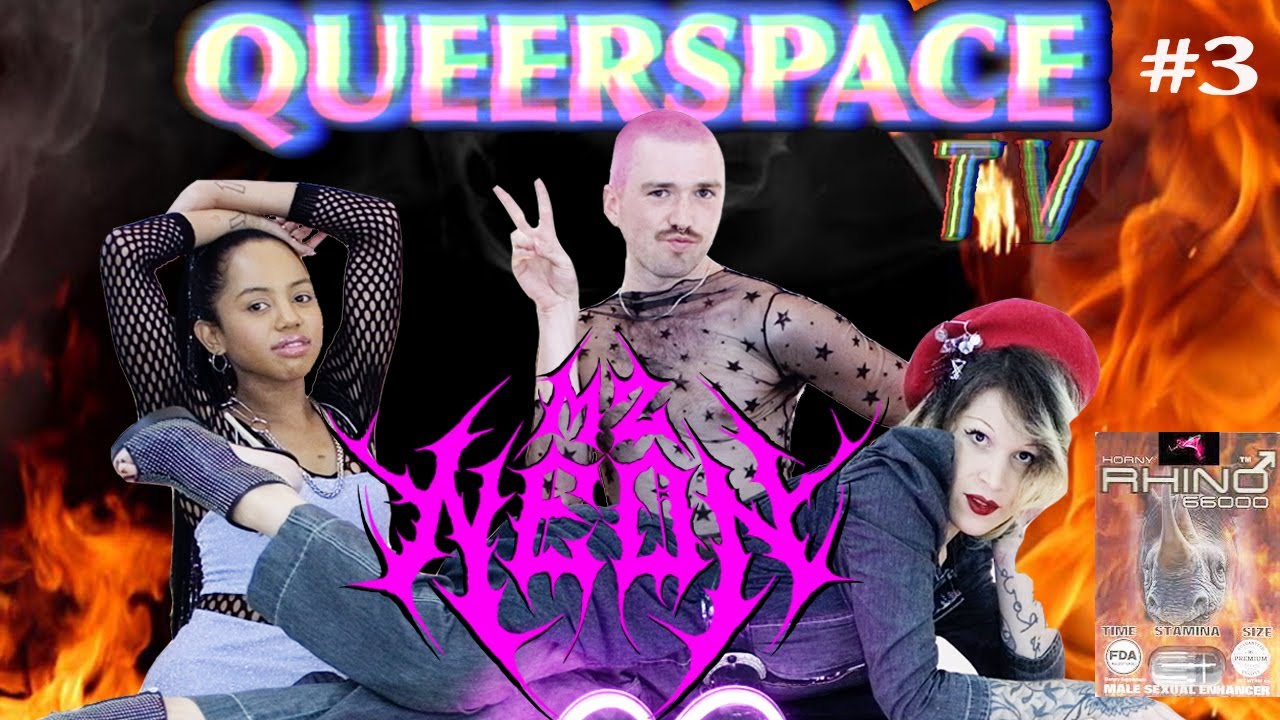 Mz Neon + WE TRY MALE ENHANCEMENT PILLS! | Queerspace TV #3 - YouTube