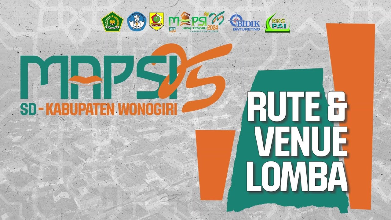 RUTE & VENUE LOMBA MAPSI KE-25 TINGKAT SD KABUPATEN WONOGIRI - YouTube