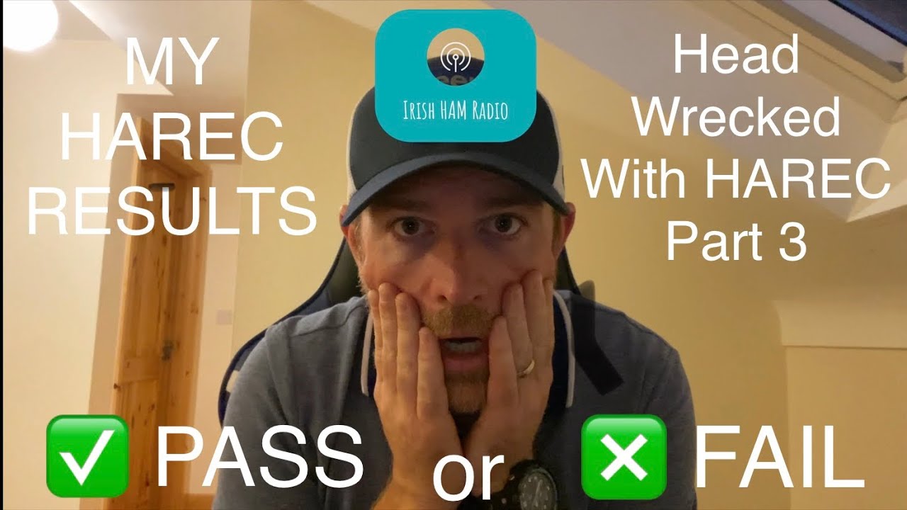 HAREC Result! Pass or Fail? - “Head Wrecked With HAREC” - Part 3 - YouTube