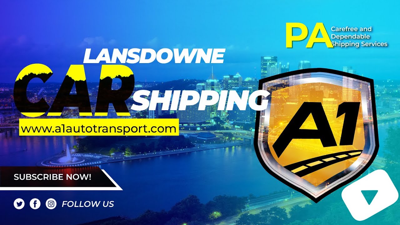 Reliable Lansdowne, PA Car Shippers | Car Shipping Made Easy | Luxury ...