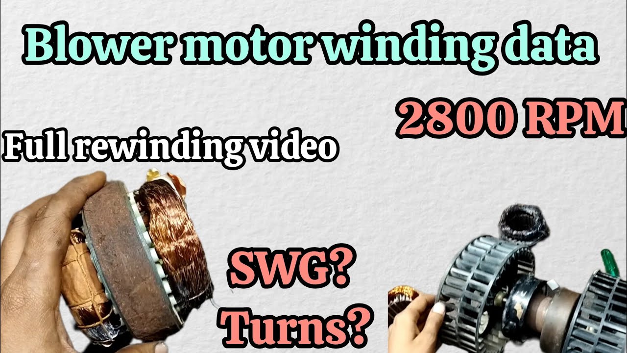 double blower motor winding data// 2800 RPM winding data // blower ...