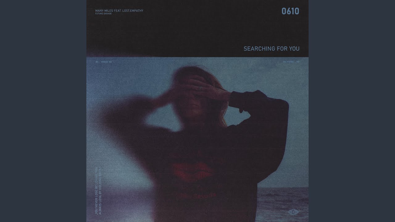 SEARCHING FOR YOU (feat. lost.empathy) - YouTube