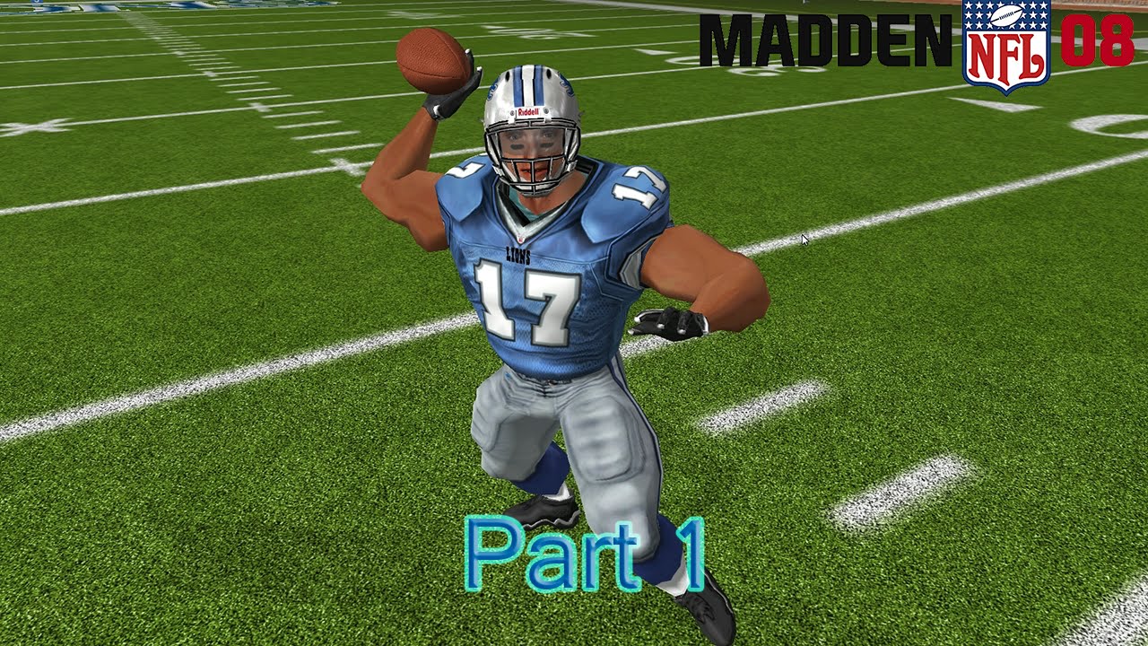 Let's Play Madden 08 Superstar Mode - Part 1 (S1 Preseason Game 1 ...