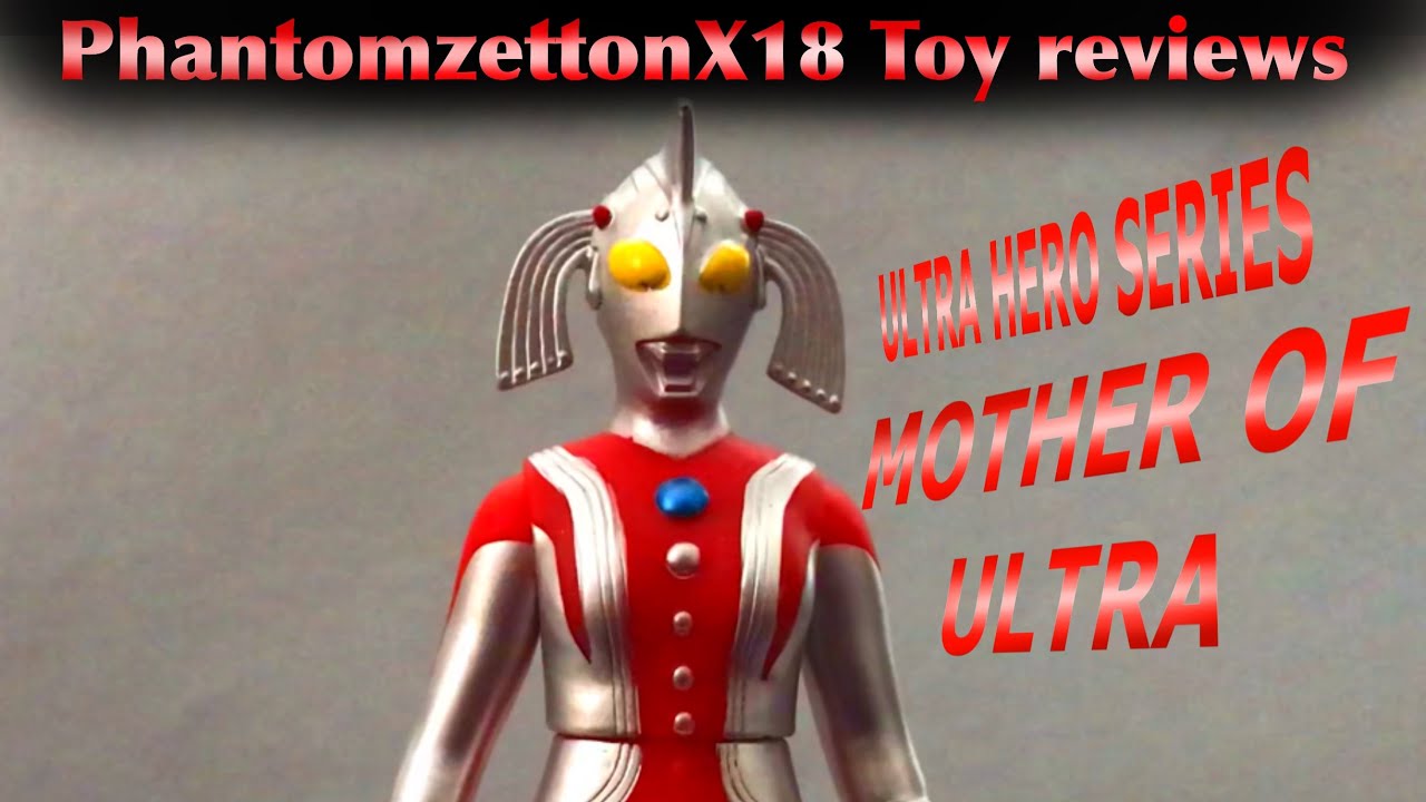 Mother of Ultra UHS figure | Ultraman toy reviews - YouTube