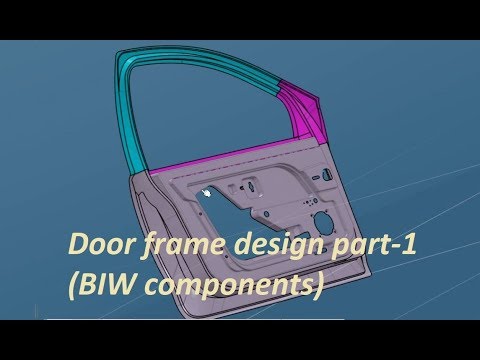 3D experience platform CATIAV6 || Door frame design Part-1 || BIW ...