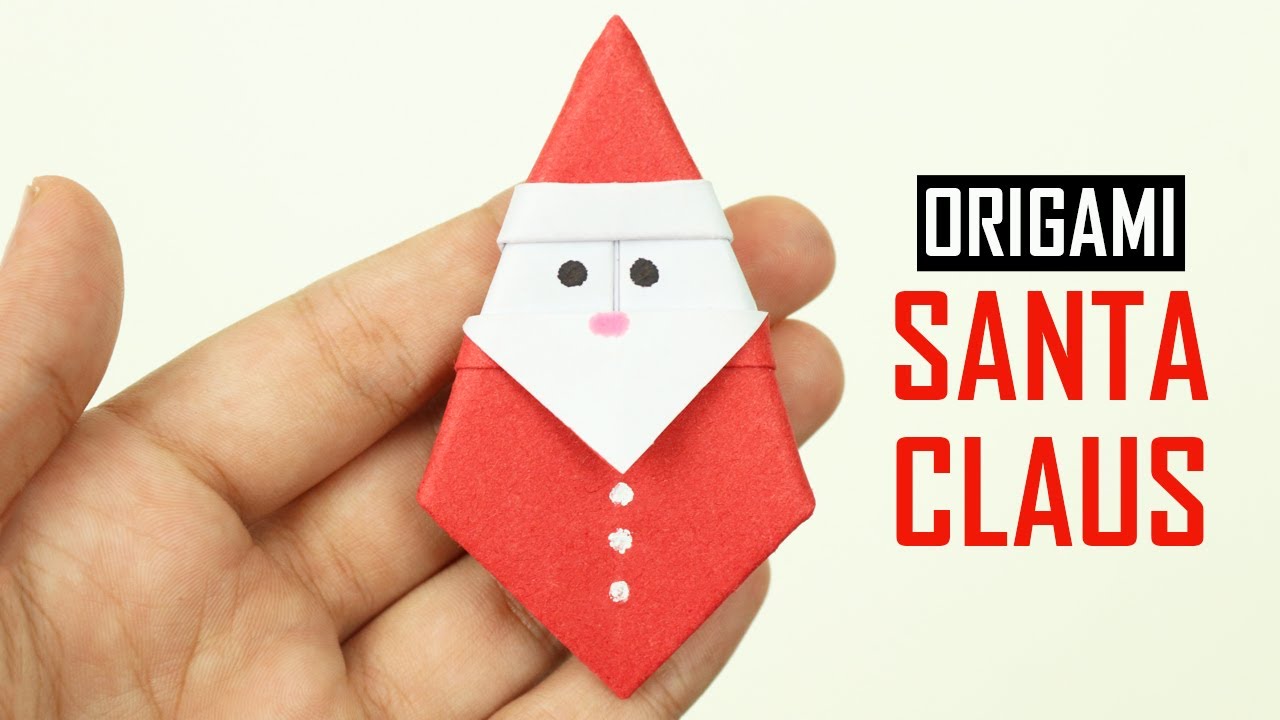 Origami Christmas Santa Claus | How to Make Paper Santa Claus for ...