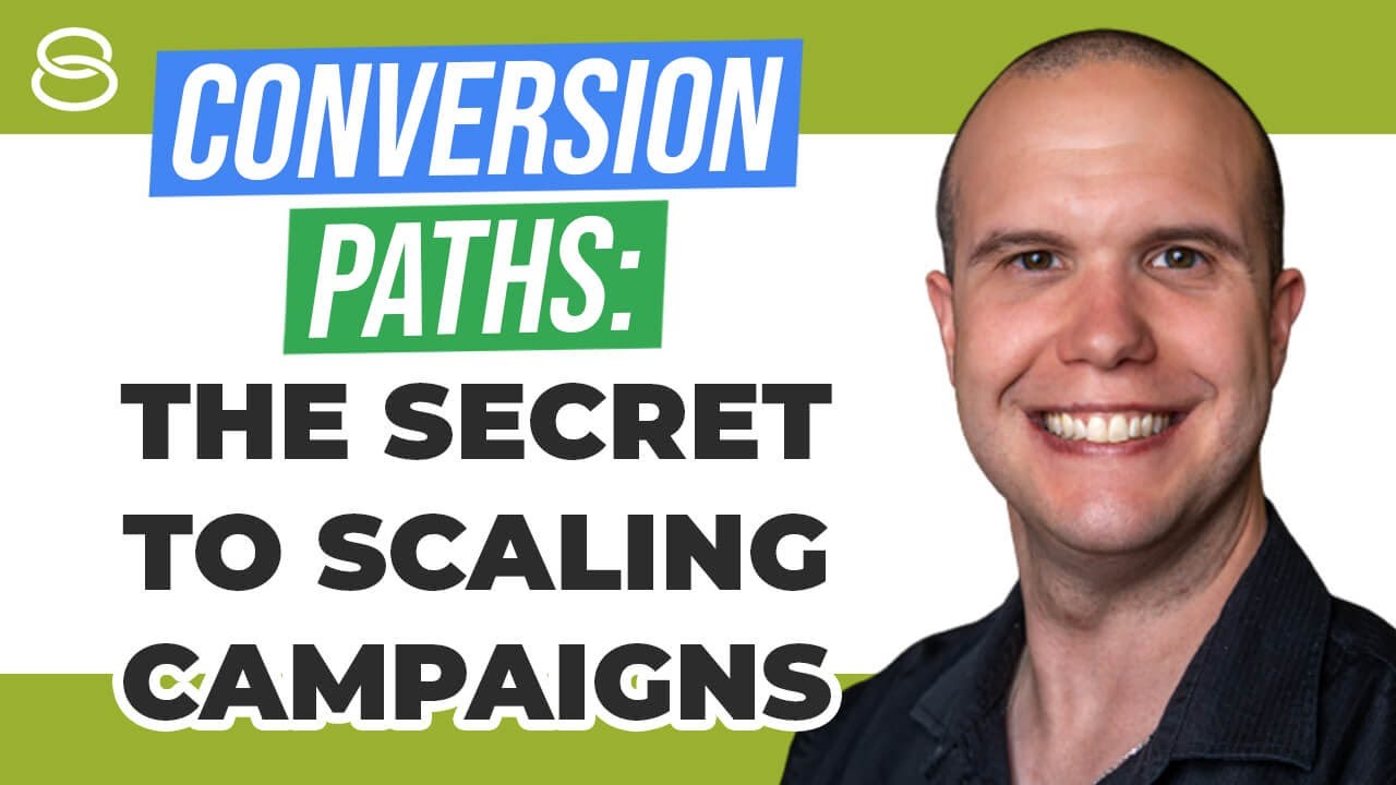 💰 Conversion Paths: The Secret to Scaling Google Ads Campaigns - YouTube