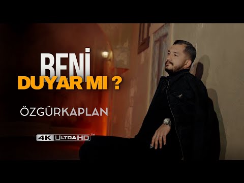 Özgür Kaplan - Beni Duyar Mı ? [Official Video 2025]