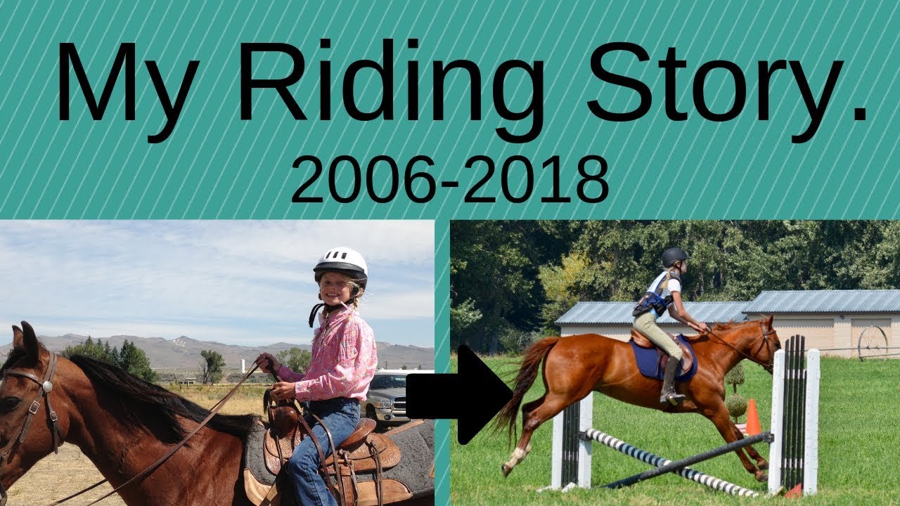 My Riding Story. (2006-2018) - YouTube