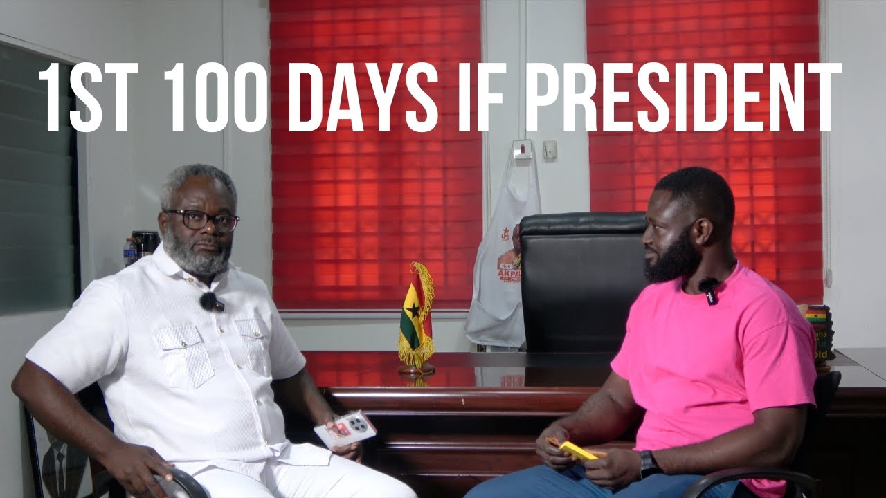 Liberal Party of Ghana (LPG), KOFI AKPALU on His first 100 Days in ...