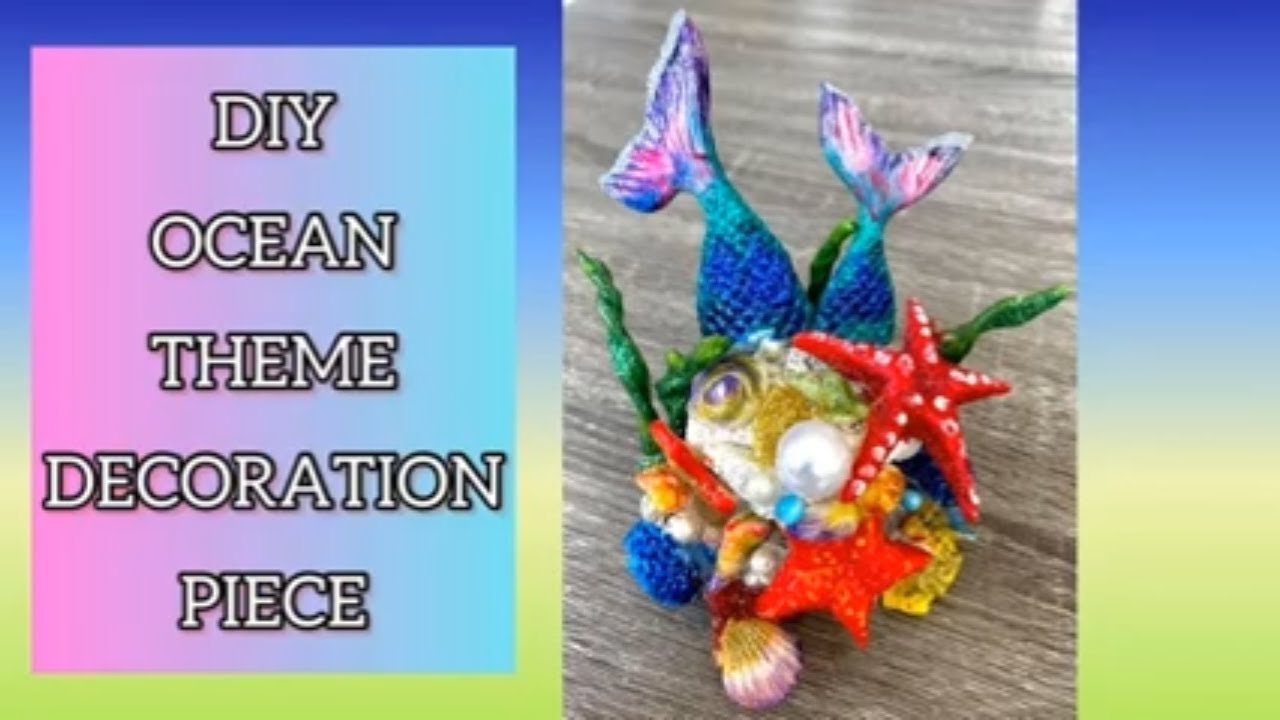 DIY Ocean Theme Decoration Item | DIY Beach Decor | Air-Dry Clay ...