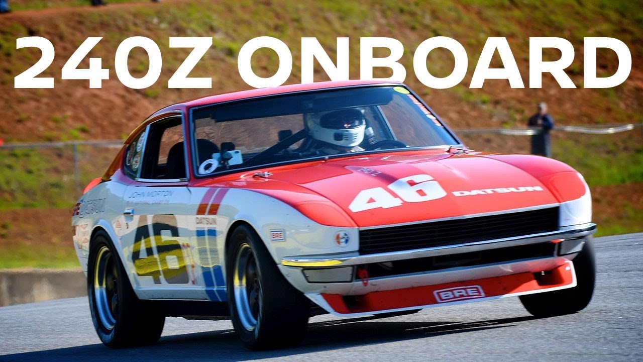 Amazing Onboard - John Morton's Datsun 240Z racecar! (Recommended vol ...