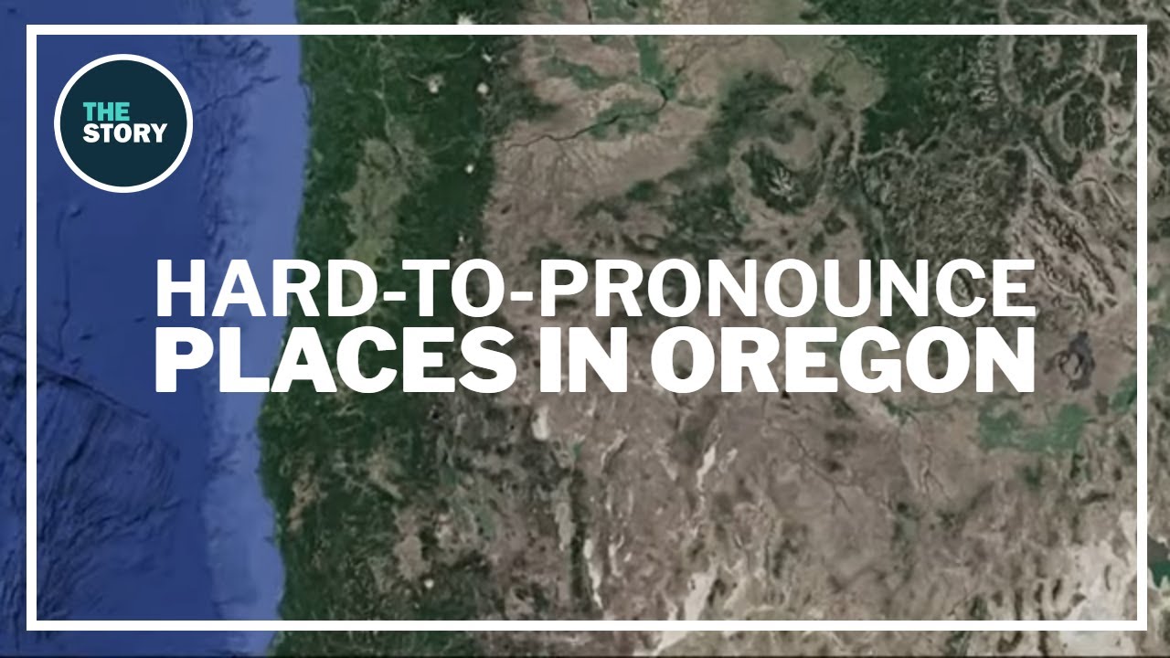 Oregon places that even locals have a hard time pronouncing - YouTube