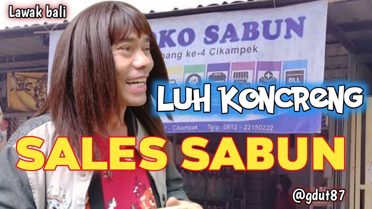 Lawak bali ||luh koncreng dadi sales|| @gdut_87 - YouTube