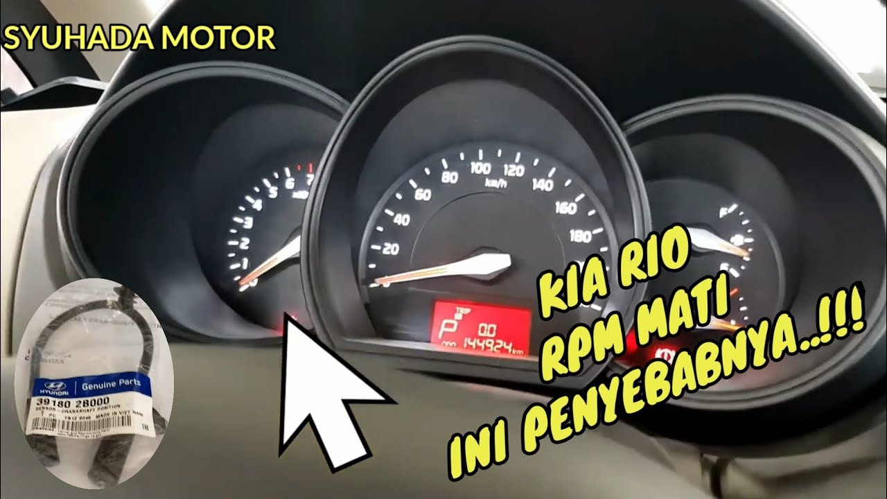 RPM KIA RIO MATI..!!! INI PENYEBAB NYA || THIS IS THE CAUSE OF KIA RIO ...