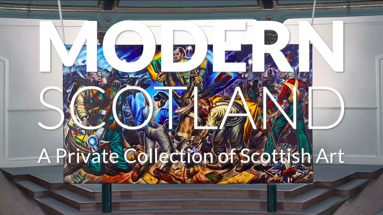 Modern Scotland: A Private Collection of Scottish Art - YouTube