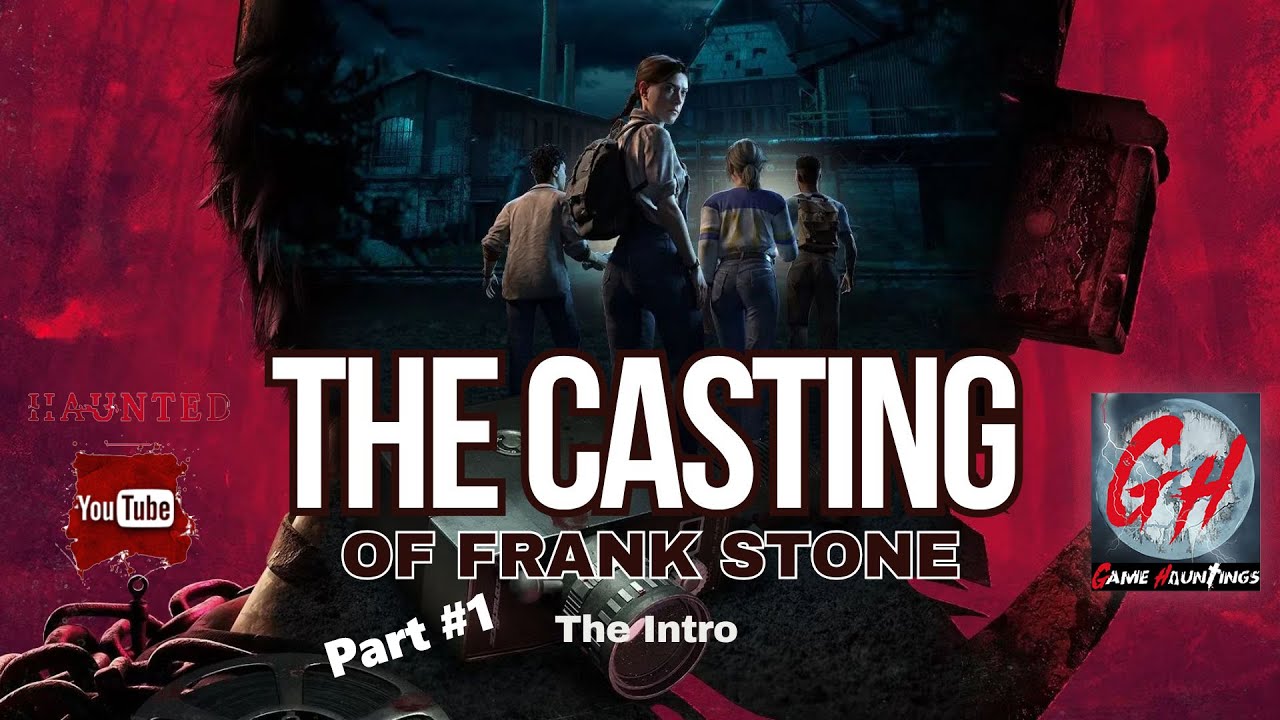 The Casting of Frank Stone Part #1 | The Intro - YouTube