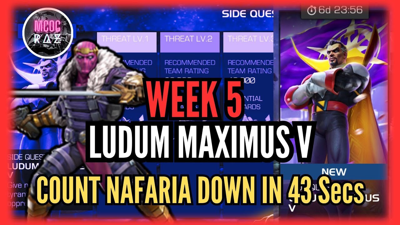 Mcoc Ludum Maximus V Week 5 Count Nafaria Boss Down in 43 Sec 🔥 | #mcoc ...