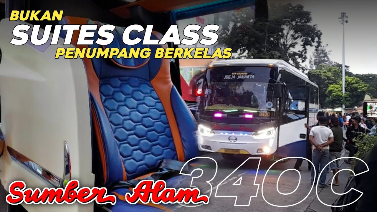 PO BUS SUMBER ALAM MAU BELI SUITES CLASS?? - YouTube