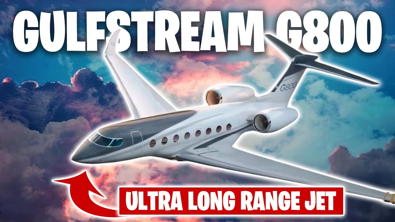 $72 Million Gulfstream G800 | Ultra Long Range Private Jet - YouTube