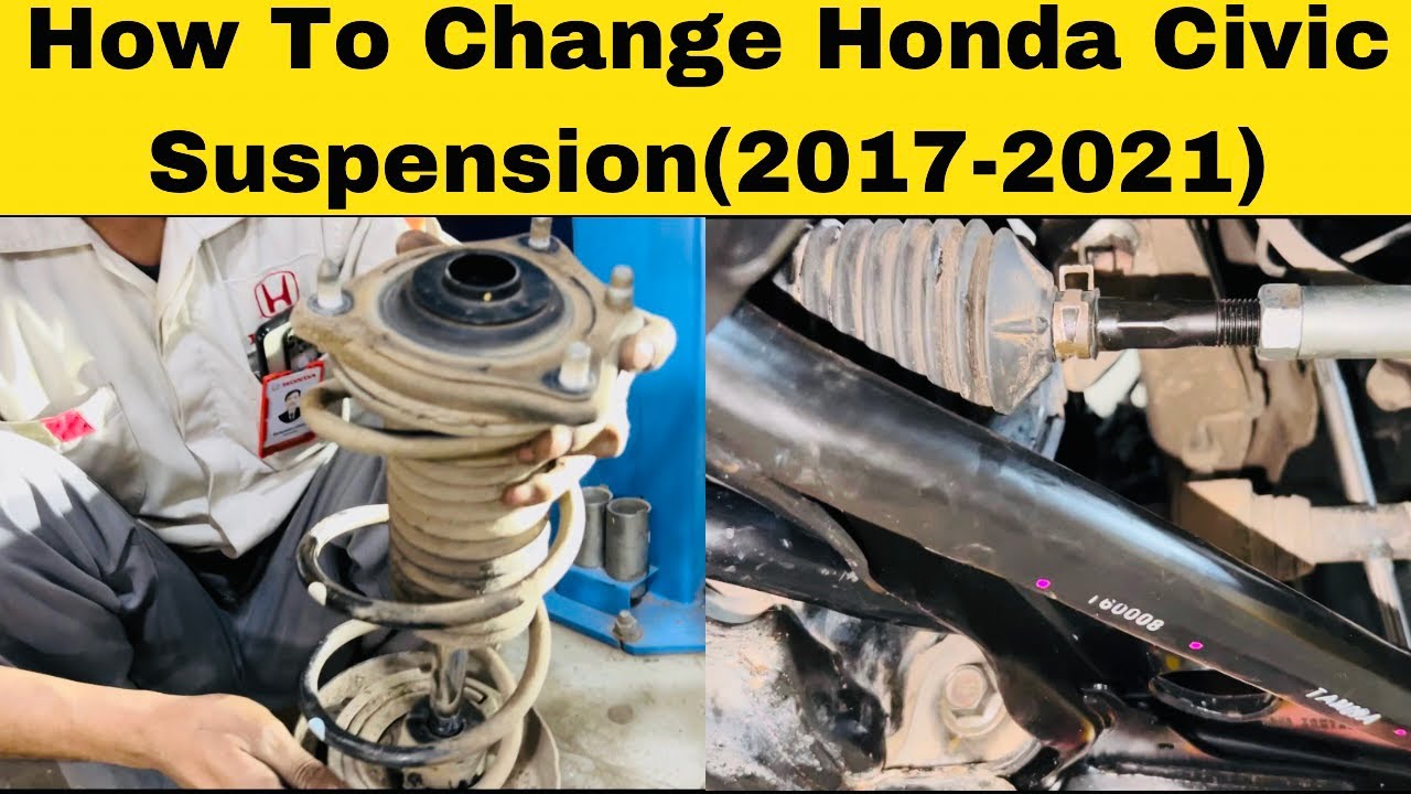 How To Change Honda Civic Suspension (2016-2021) - YouTube