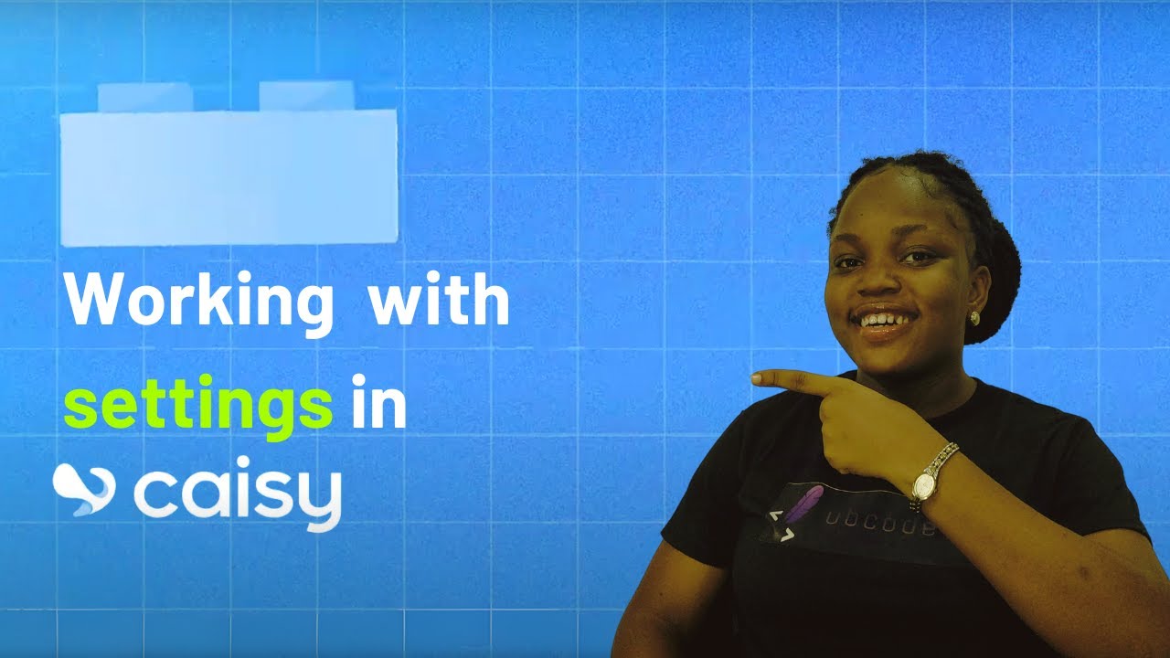 Working with Settings in Caisy | Learn Caisy - YouTube
