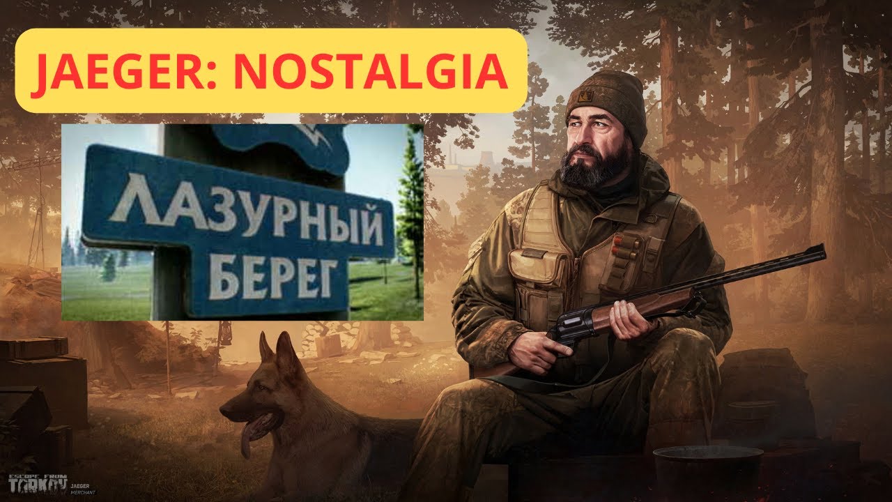 Nostalgia Tarkov