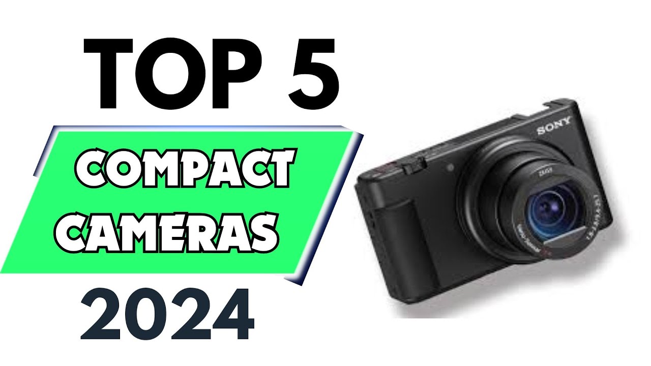 Top 5 Best Compact Cameras of 2024 [don’t buy one before watching this ...