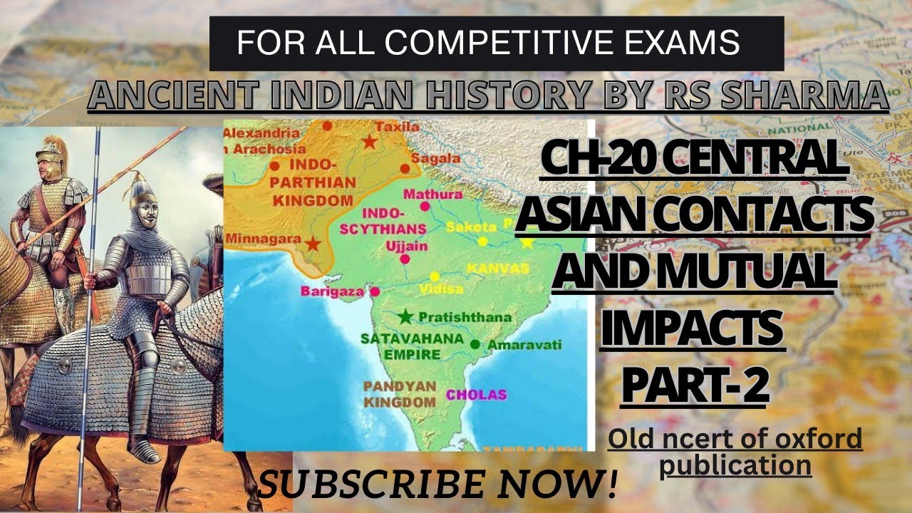 Ch- 20 Central Asian contacts and mutual impacts | RS Sharma Ancient ...